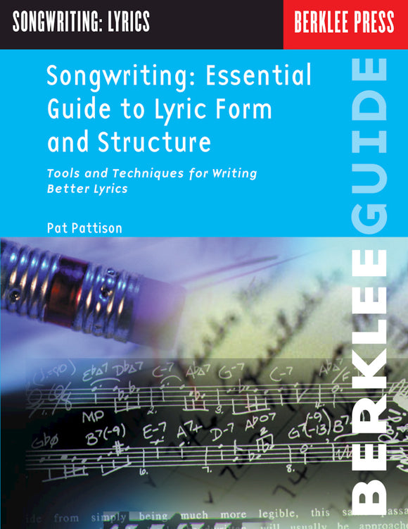 Songwriting: Essential Guide to Lyric Form and Structure – WORSHIPNOW